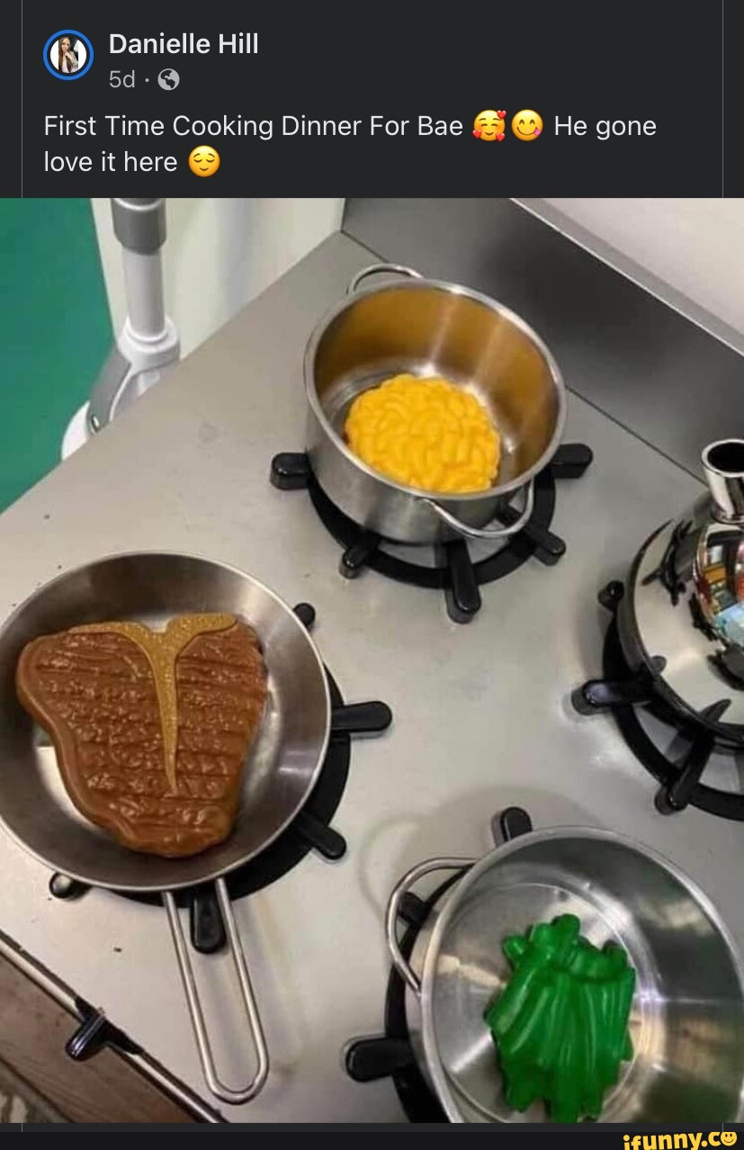 Danielle Hill First Time Cooking Dinner For Bae He gone love it here ...