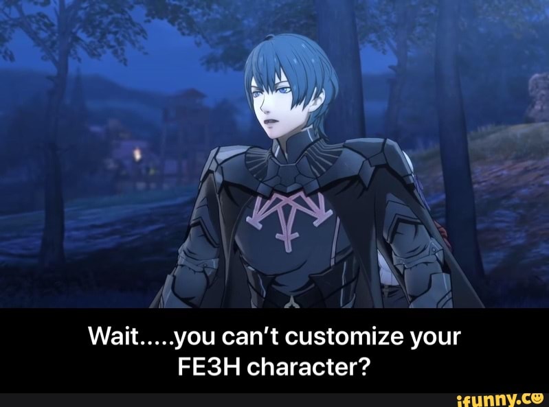 Wait ..... y ou can't customize your FE3H character? - Wait.....you can ...
