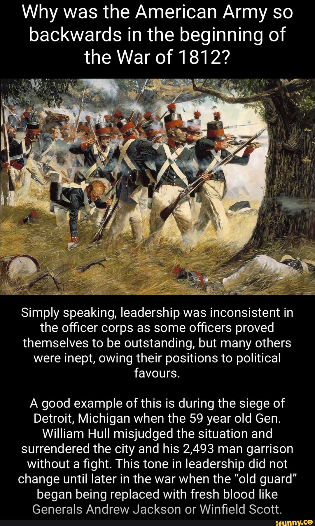 Why was the American Army so backwards in the beginning of the War of ...