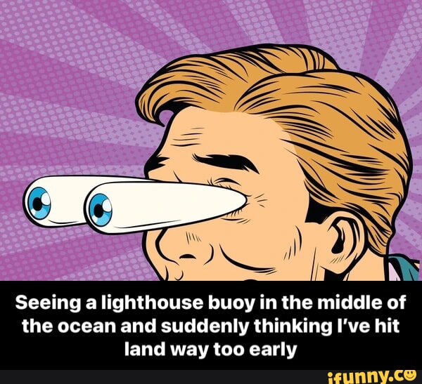 Lighthouse memes. Best Collection of funny Lighthouse pictures on iFunny