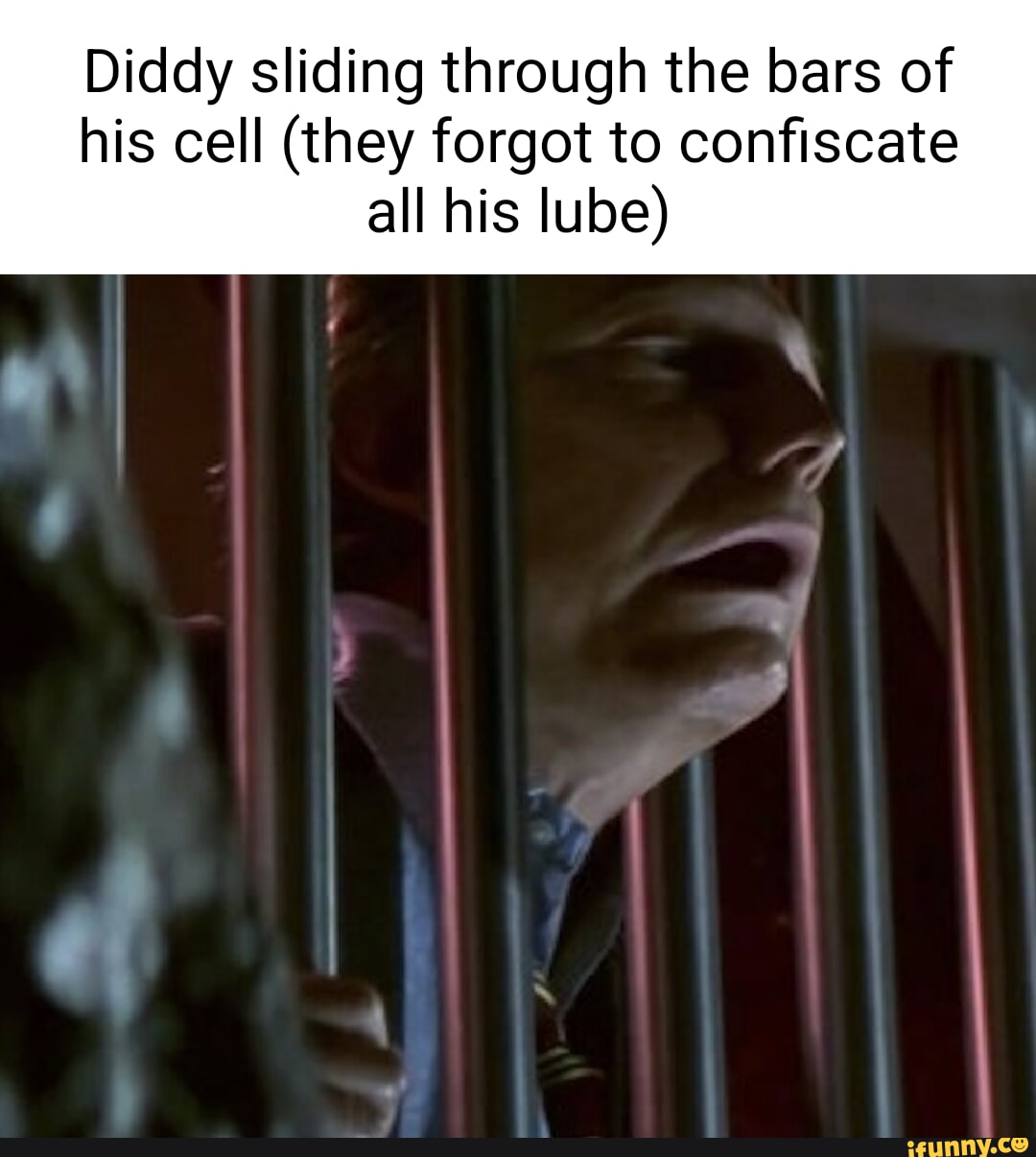 Diddy sliding through the bars of his cell (they forgot to confiscate ...