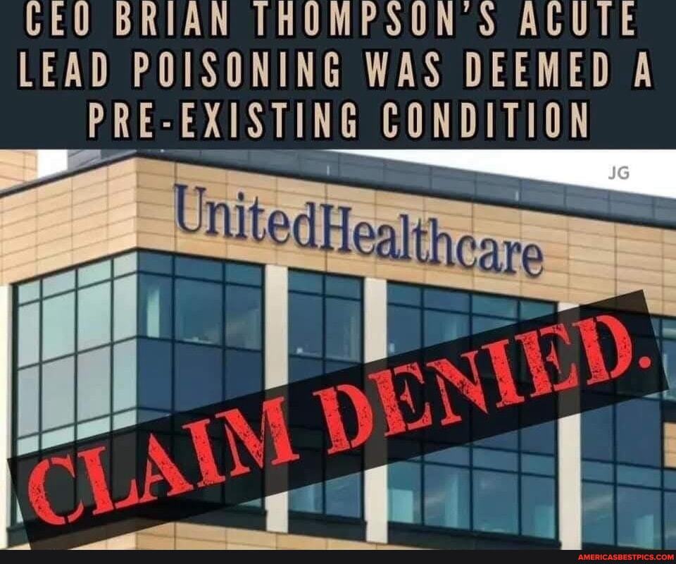 CEO BRIAN THOMPSON ACUTE LEAD POISONING WAS DEEMED A PRE-EXISTING ...