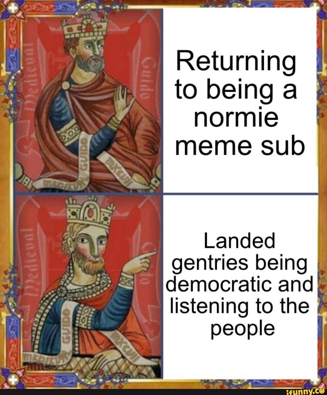 Returning to being a normie I meme sub Landed gentries being democratic ...