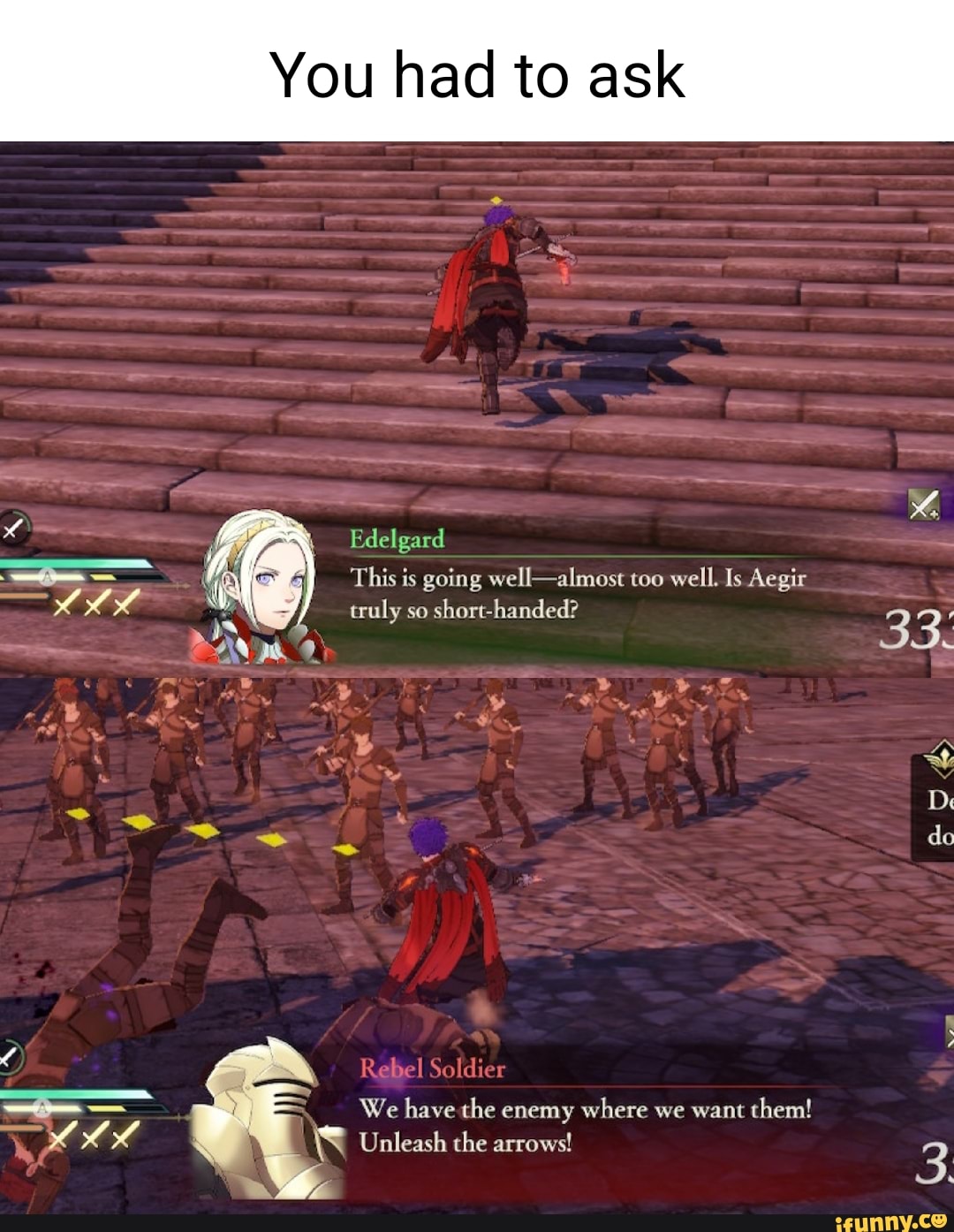 You had to ask - % Edelgard This is going well too well. Is Aegir truly ...