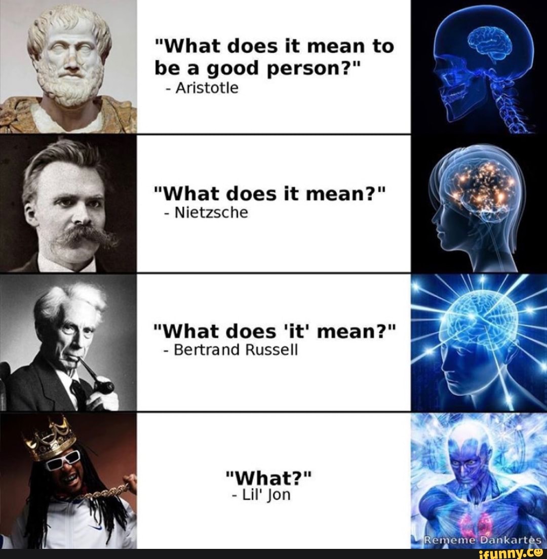"What does it mean to be a good person?" - Aristotle "What does it mean ...