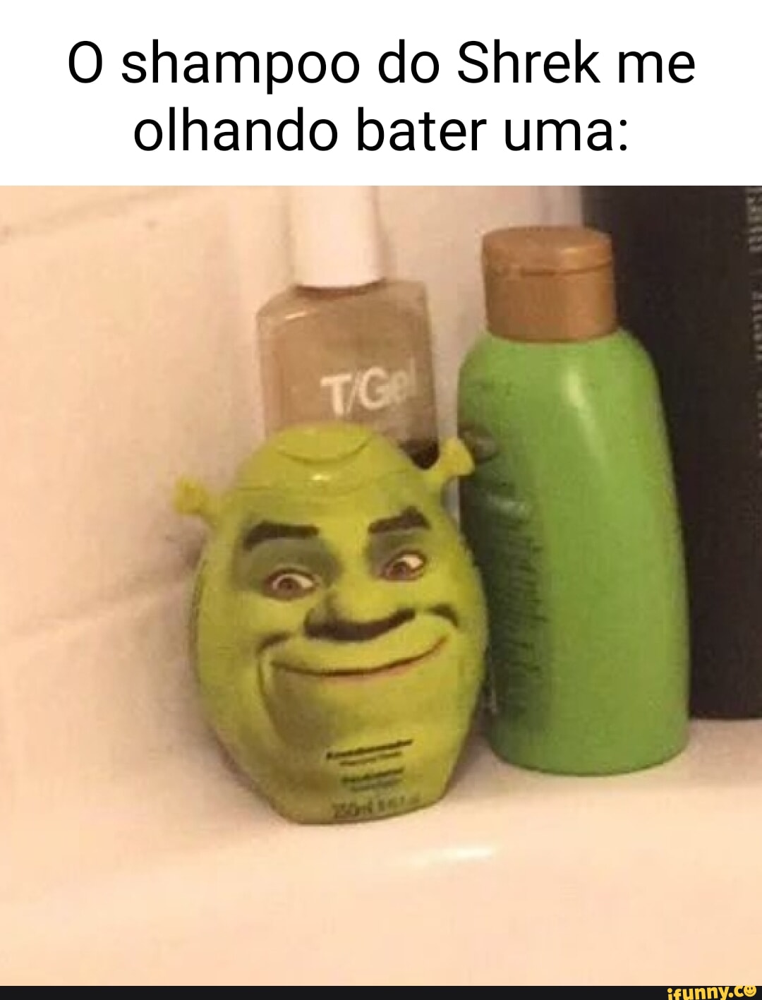 Shampoo do Shrek me olhando bater uma: - iFunny Brazil