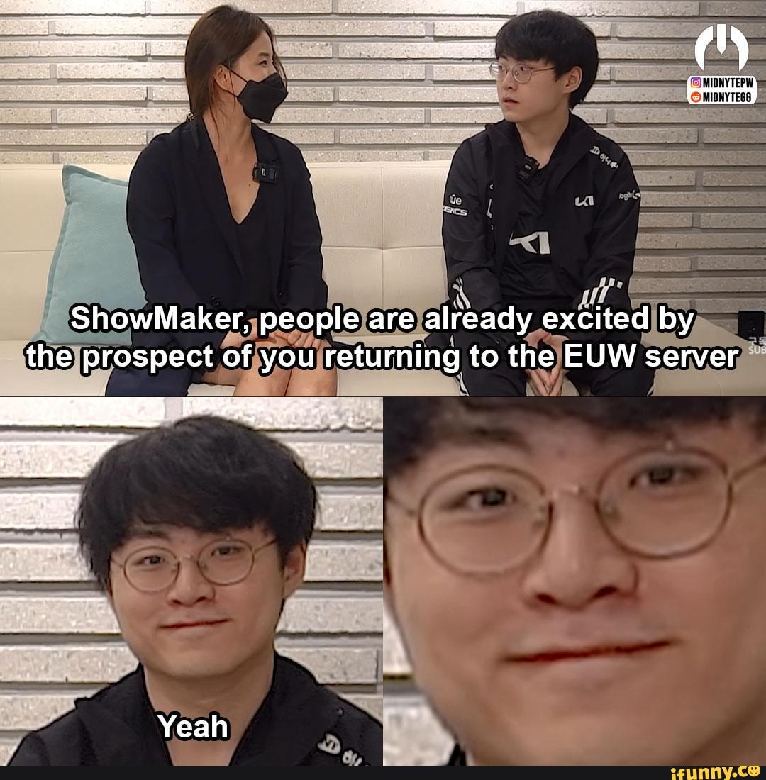 Showmaker memes. Best Collection of funny Showmaker pictures on iFunny