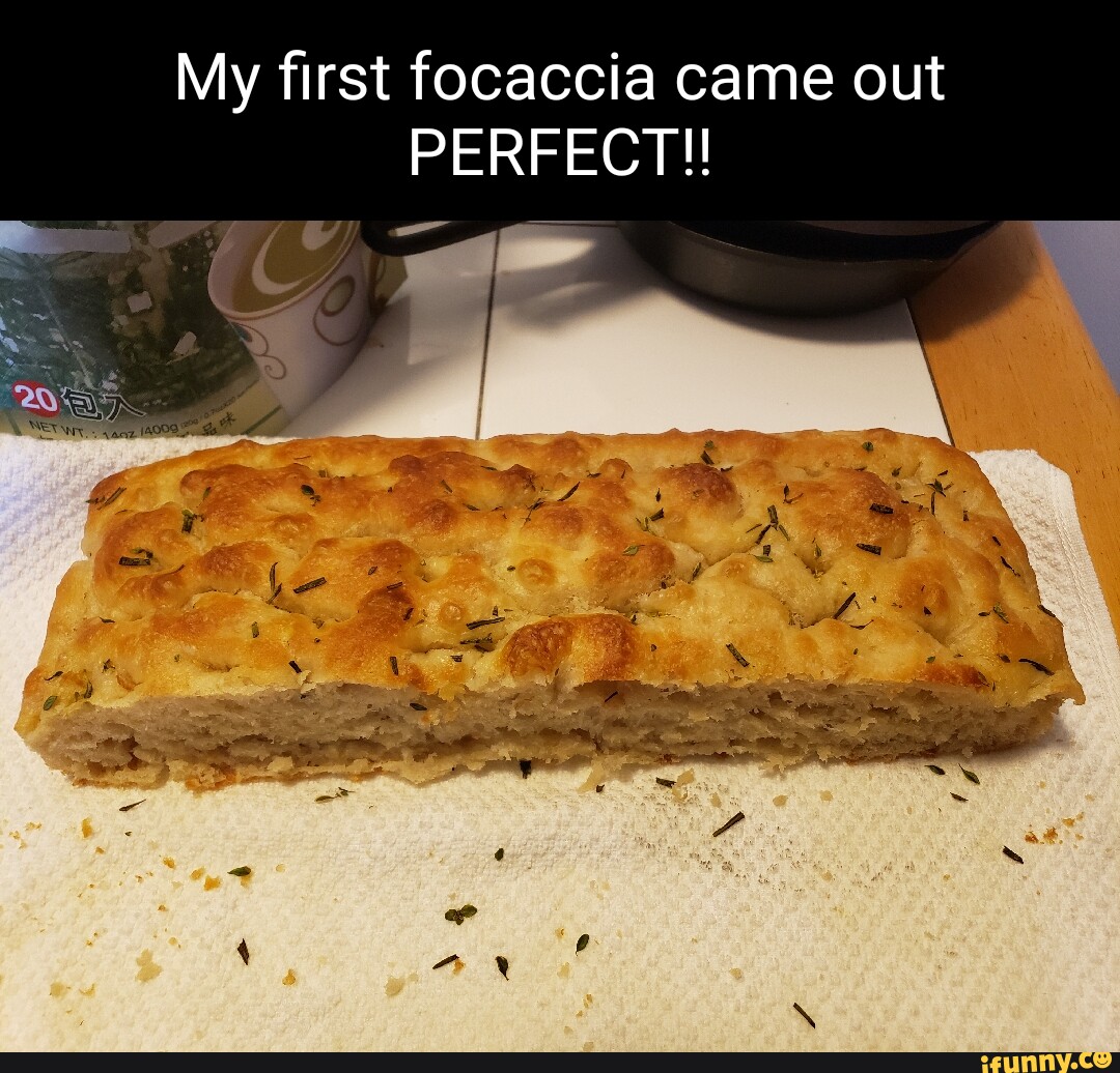 Focaccia memes. Best Collection of funny Focaccia pictures on iFunny