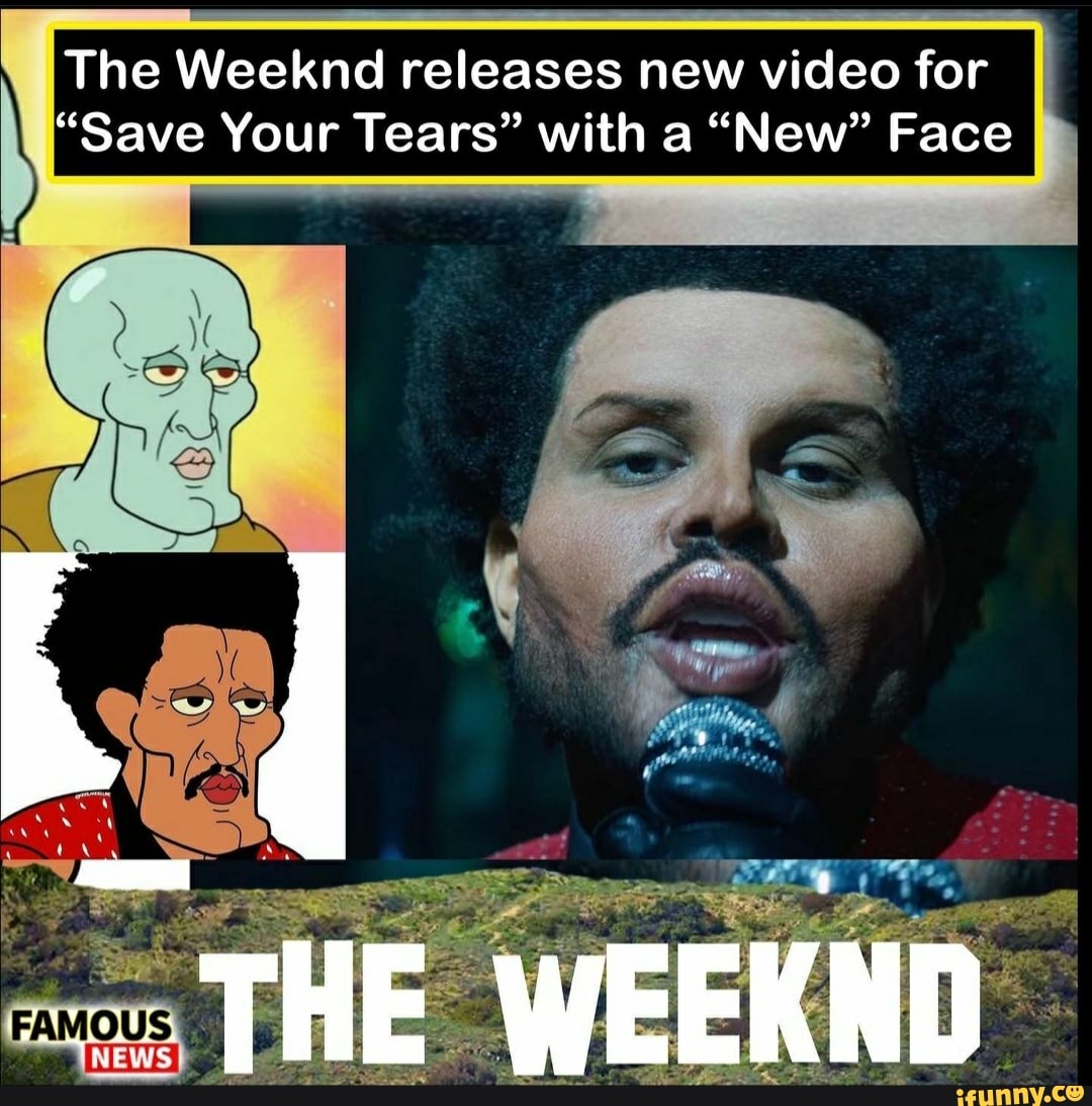 The Weeknd releases new video for "Save Your Tears" with a "New" Face ...