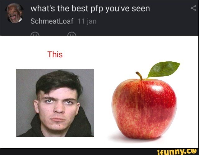 What's the best pfp you've seen oaf This - iFunny