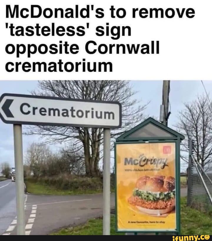 McDonald's to remove 'tasteless' sign opposite Cornwall crematorium ...
