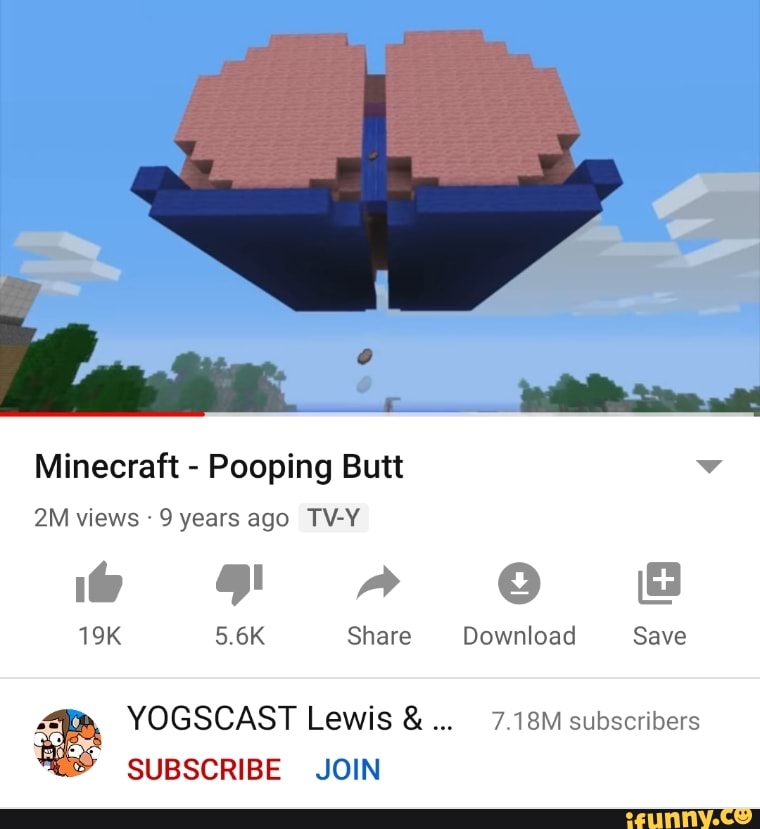 Al Minecraft - Pooping Butt views 9 years ago TV-Y Share Download Save ...