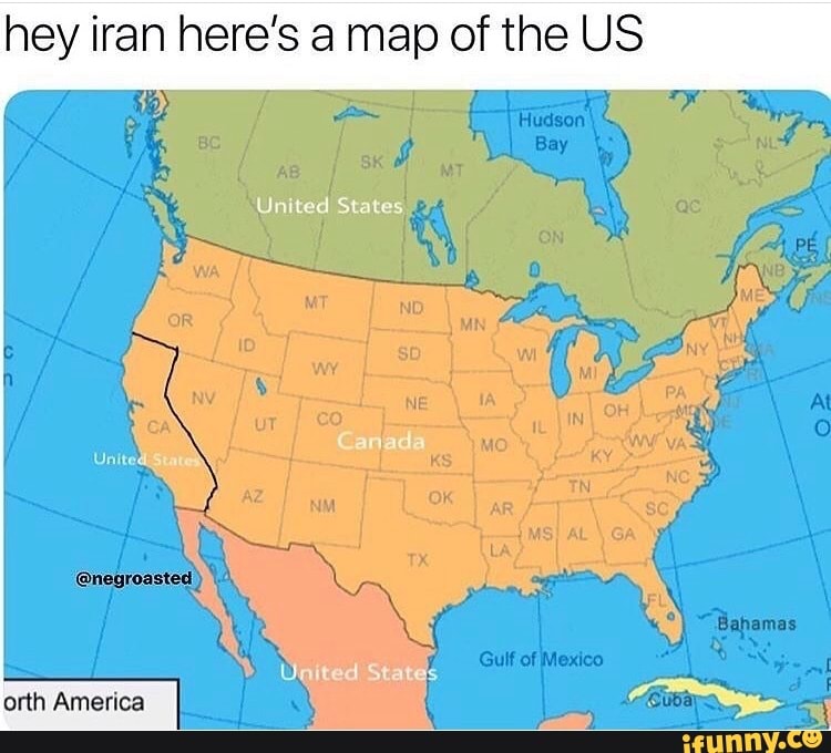 Hey iran here's a map of the US - iFunny