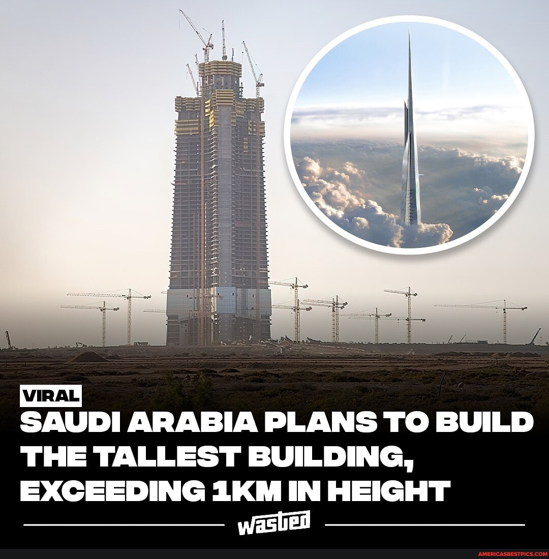 Saudi Arabia’s Jeddah Tower is on track to become the world’s tallest ...