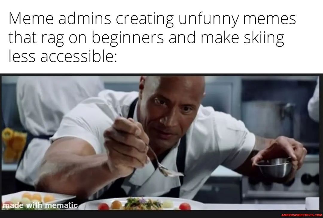 Meme admins creating unfunny memes that rag on beginners and make ...