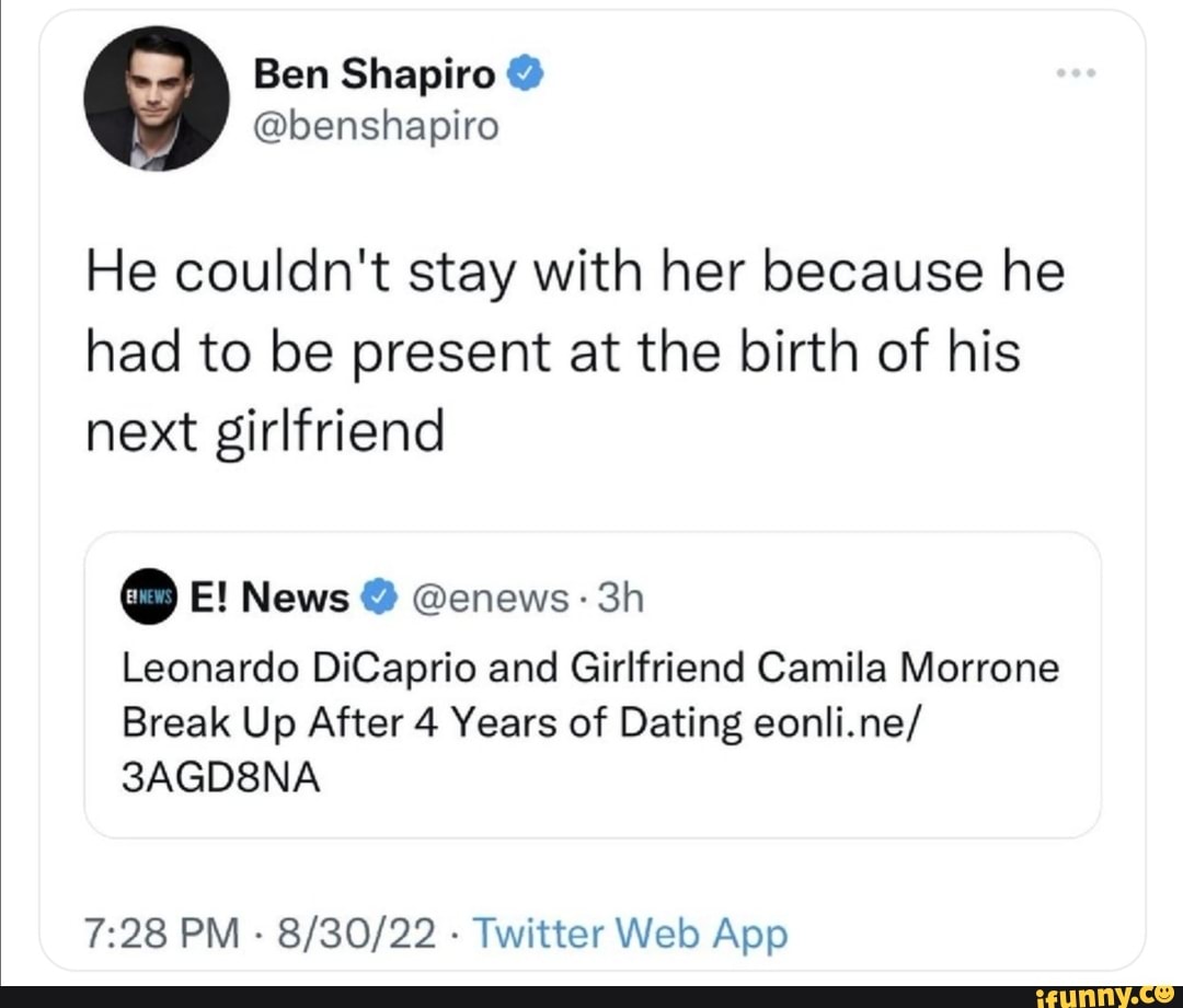 Ben Shapiro @ @benshapiro He couldn't stay with her because he had to ...