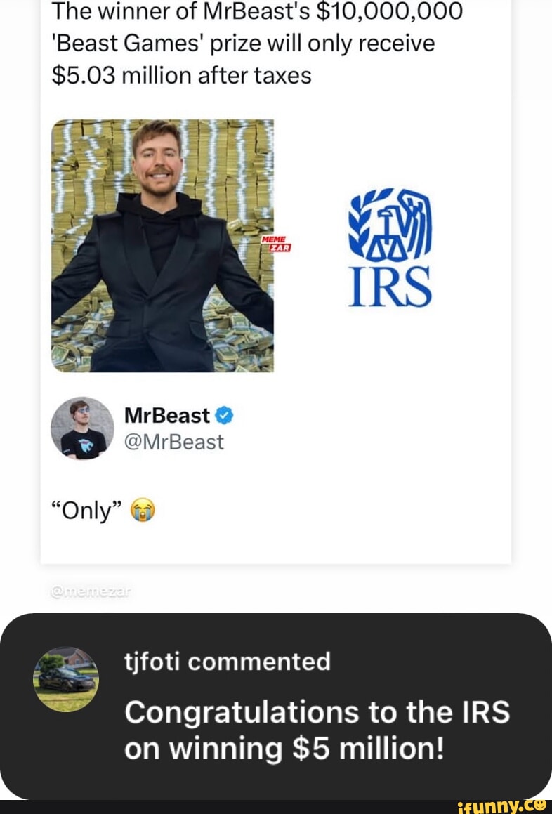 The winner of MrBeast's $10,000,000 'Beast Games' prize will only ...
