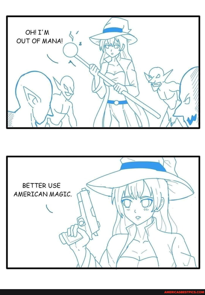 OH' I'M OUT OF MANA! BETTER USE AMERICAN MAGIC. - America’s best pics and videos
