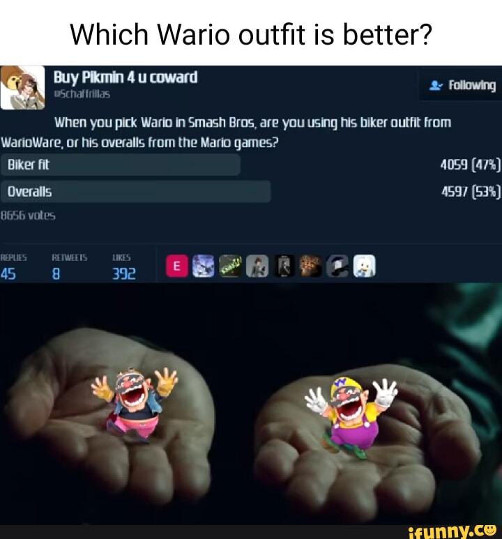 Which Wario outfit is better? Buy Pikmin 4 u coward Following When you ...