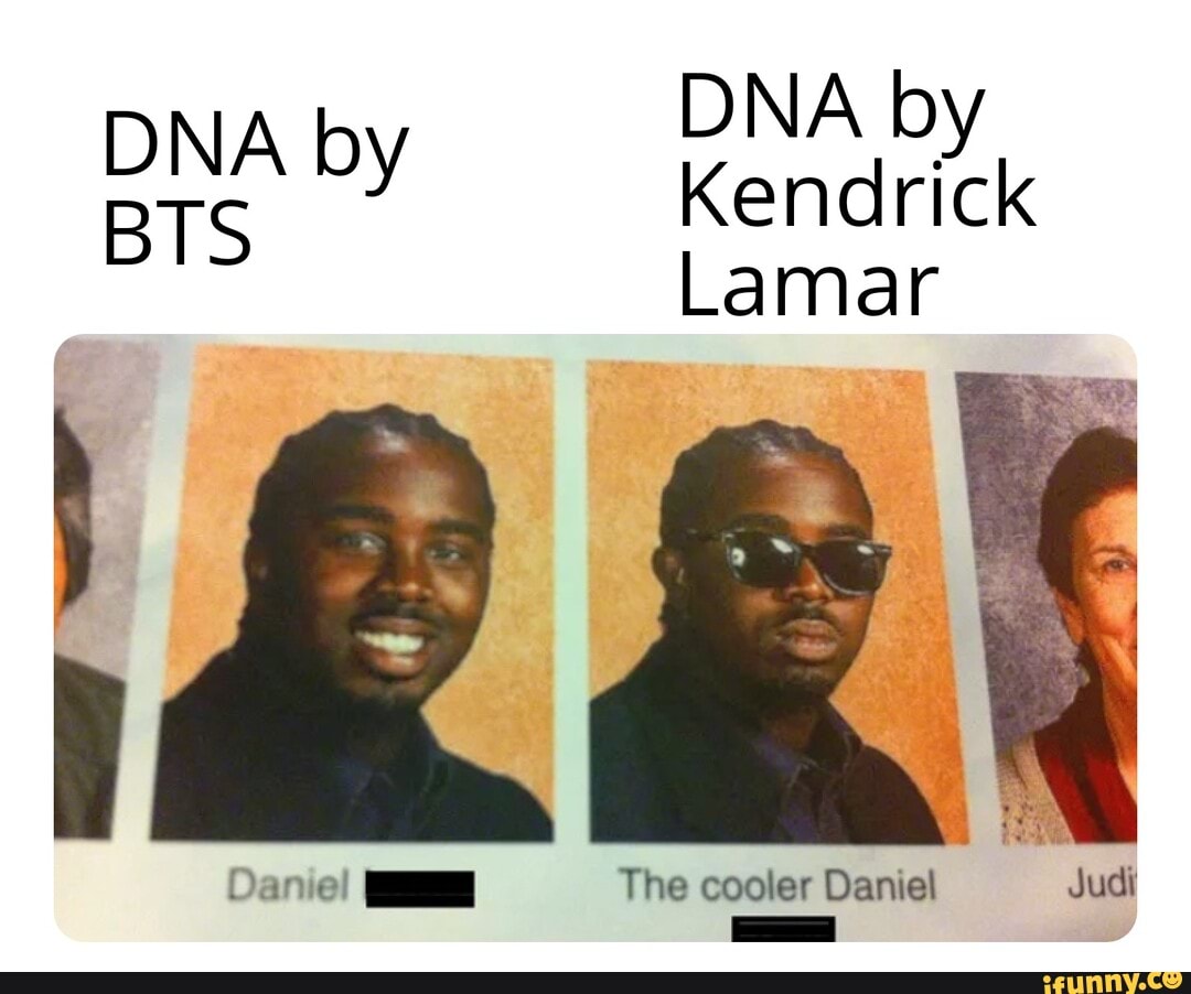 Kendrick Lamar Dna Memes