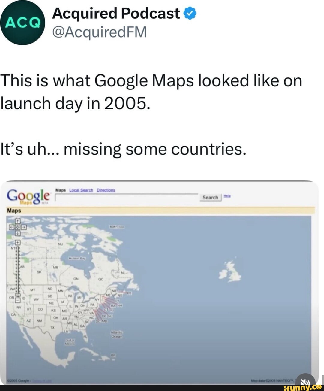 Acquired This is what Google Maps looked like on launch day in 2005. It ...
