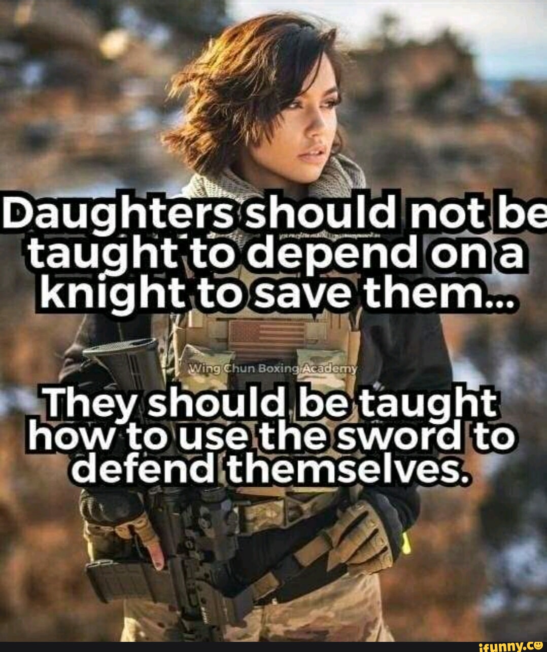 Daughters should not be taught to depend onfa knight to save them ...
