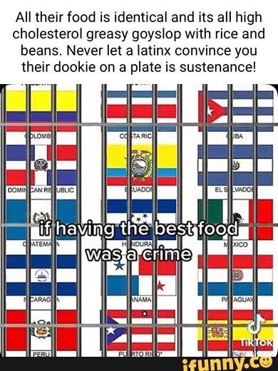 All their food is identical and its all high cholesterol greasy goyslop ...