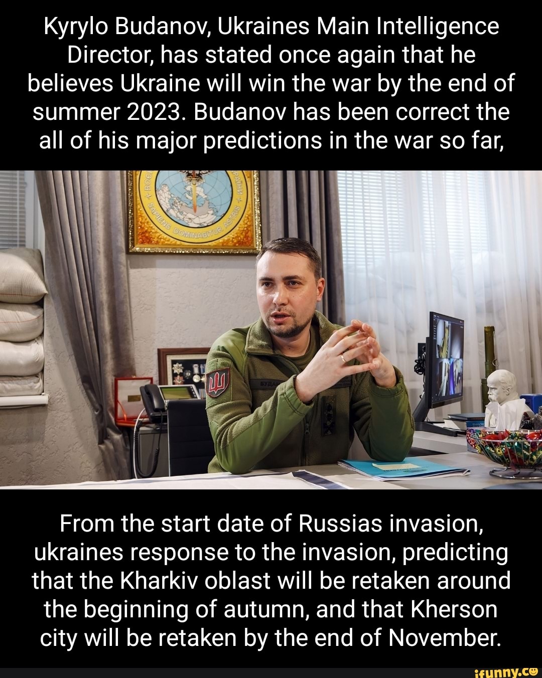 Kyrylo Budanov Ukraines Main Intelligence Director Has Stated Once