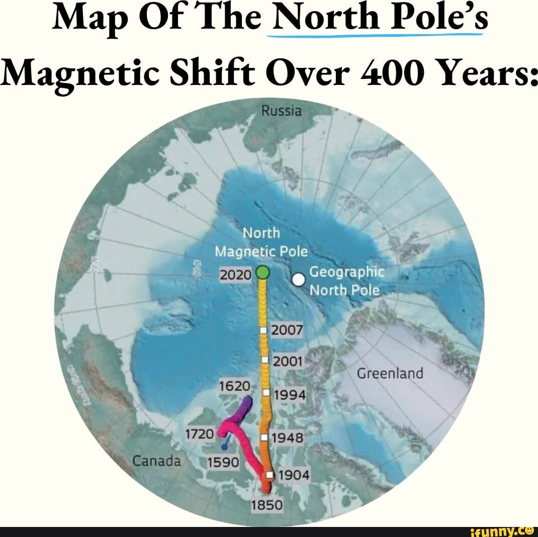 Map Of The North Pole's Magnetic Shift Over 400 Years: Russia North ...