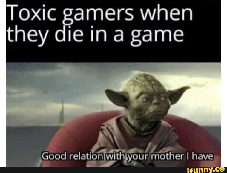 Toxic memes. Best Collection of funny Toxic pictures on iFunny