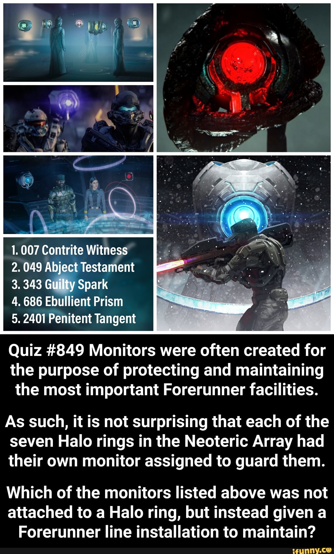 1. 007 Contrite Witness 2. 049 Abject Testament 3, 343 Guilty Spark 4 ...