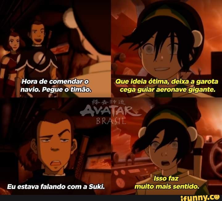 "Que ideia ótima, deixa, a garota cega guiar aeronave gigante. al Hora ...