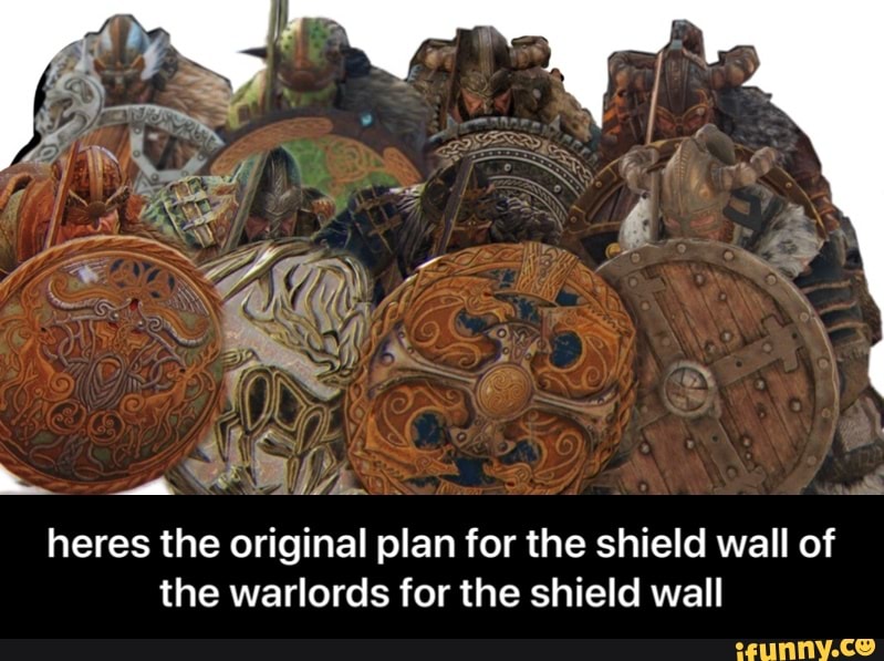 Heres the original plan for the shield wall of the warlords for the ...