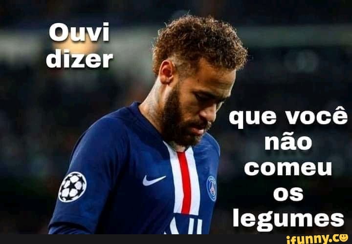 Ouvi dizer que você não comeu os legumes - iFunny Brazil