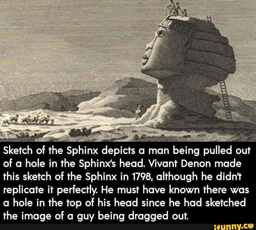 Sketch of the sphinx depicts a a man an being pulled out of a hole in ...