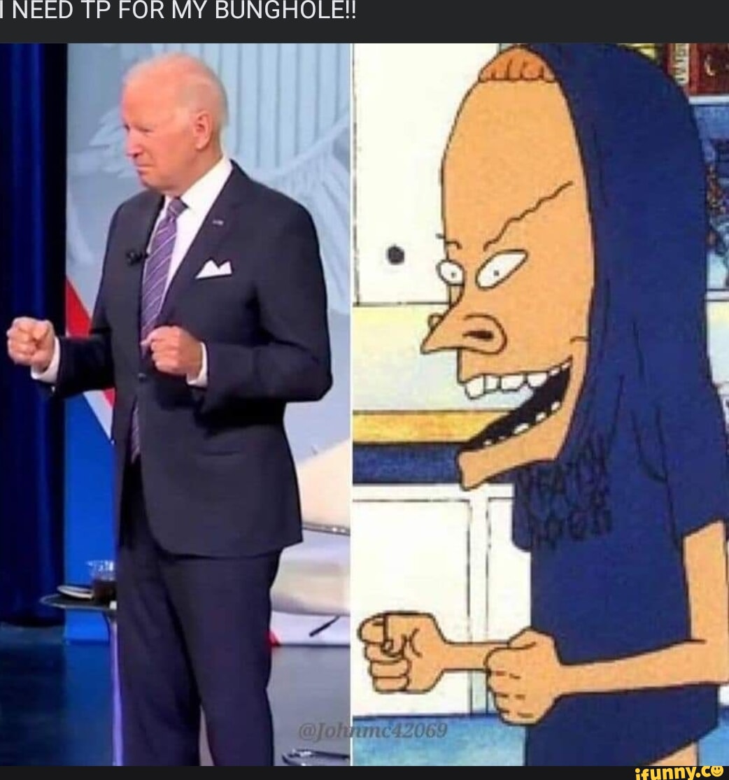 Bunghole memes. Best Collection of funny Bunghole pictures on iFunny