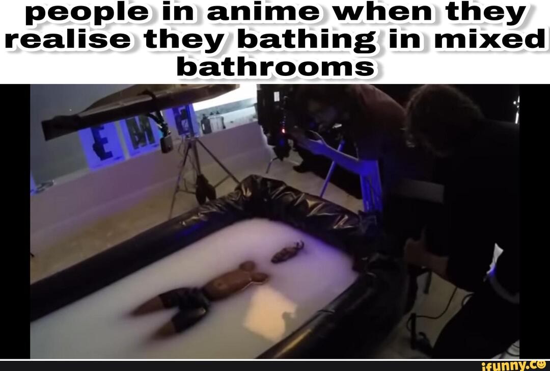 People in anime when they realise they bathing in mixed bathrooms - iFunny