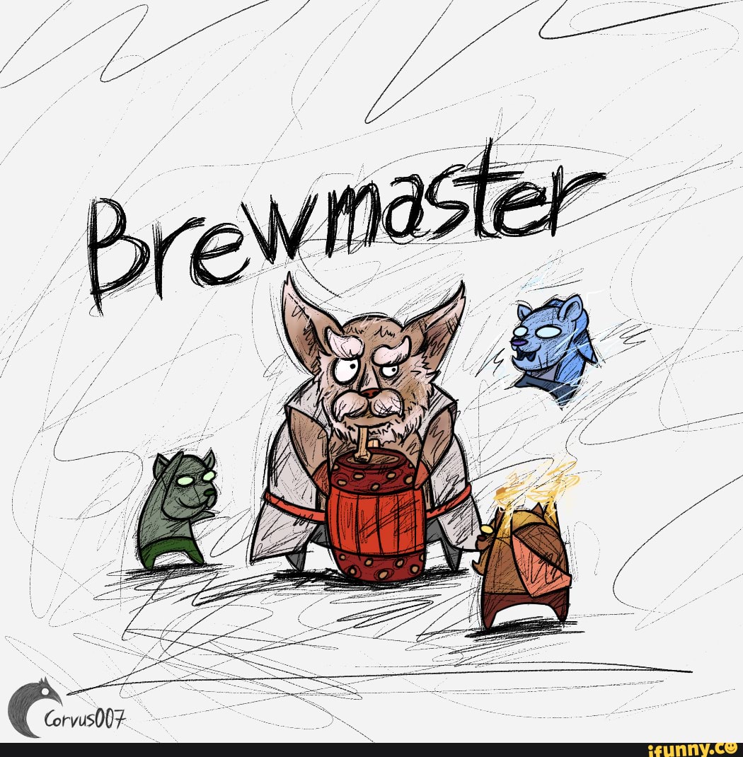 Brewmaster memes. Best Collection of funny Brewmaster pictures on iFunny