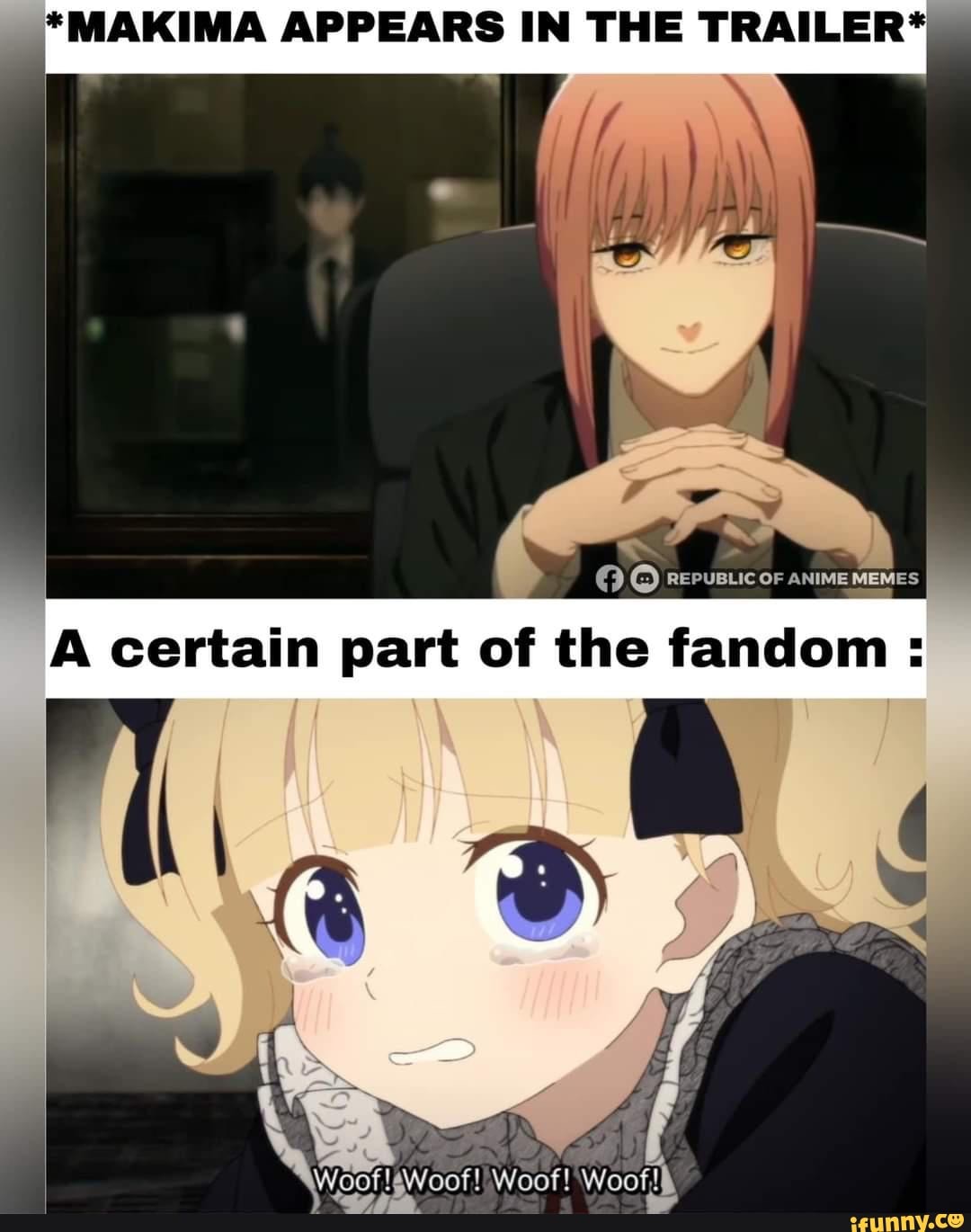 *MAKIMA APPEARS IN THE TRAILER* REPUBLIC OF ANIME MEMES A certain part ...