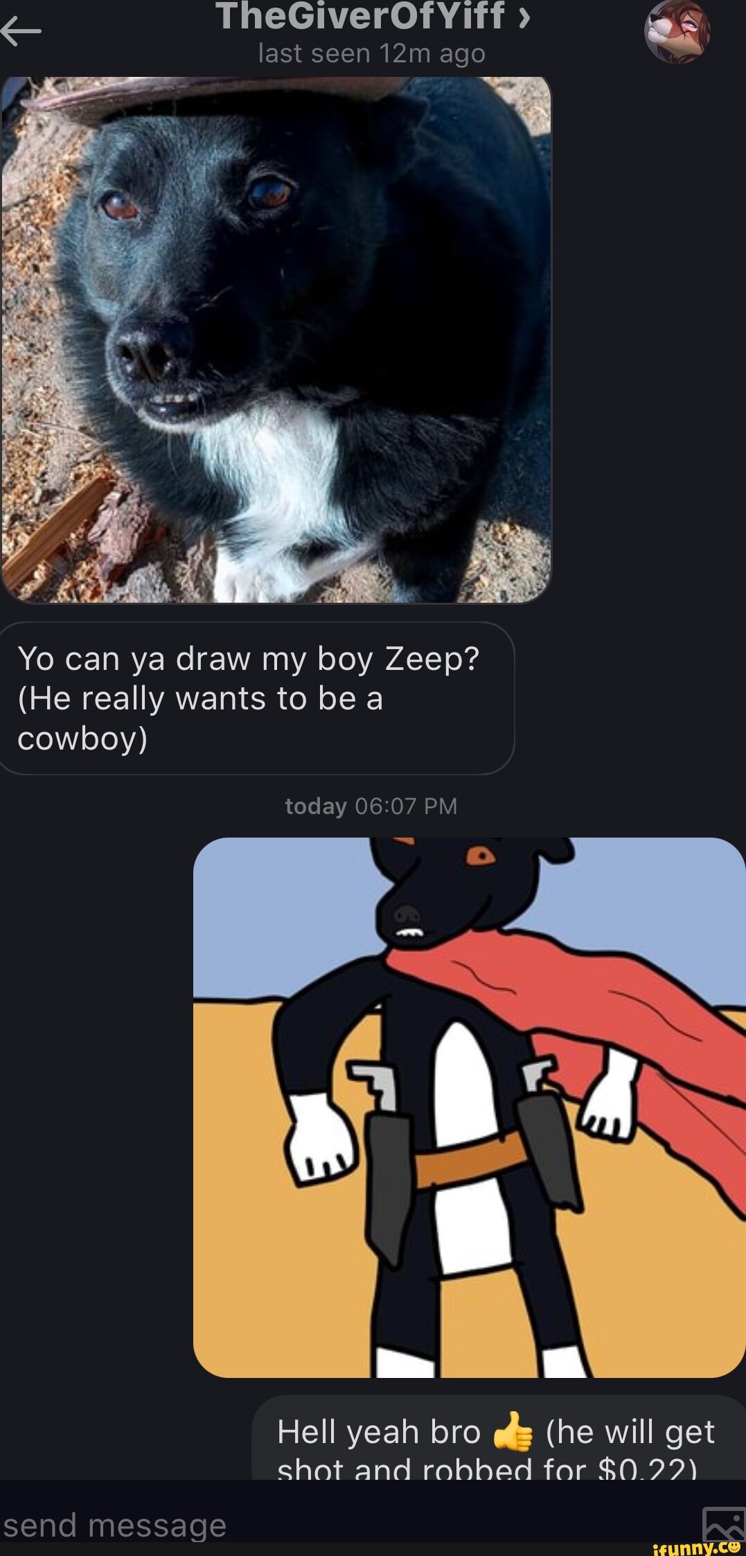 TheGiverOfYift last seen ago Yo can ya draw my boy Zeep? (He really ...