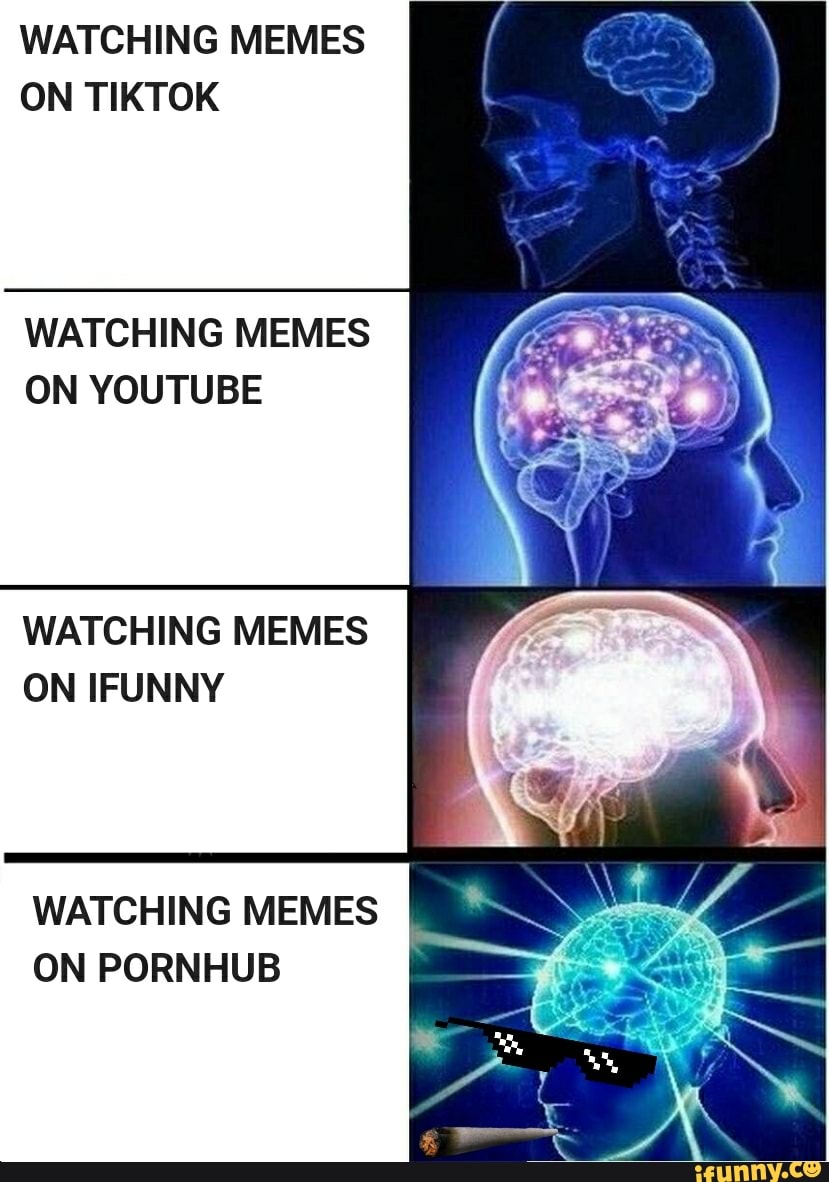 WATCHING MEMES ON TIKTOK WATCHING MEMES ON YOUTUBE WATCHING MEMES ON ...