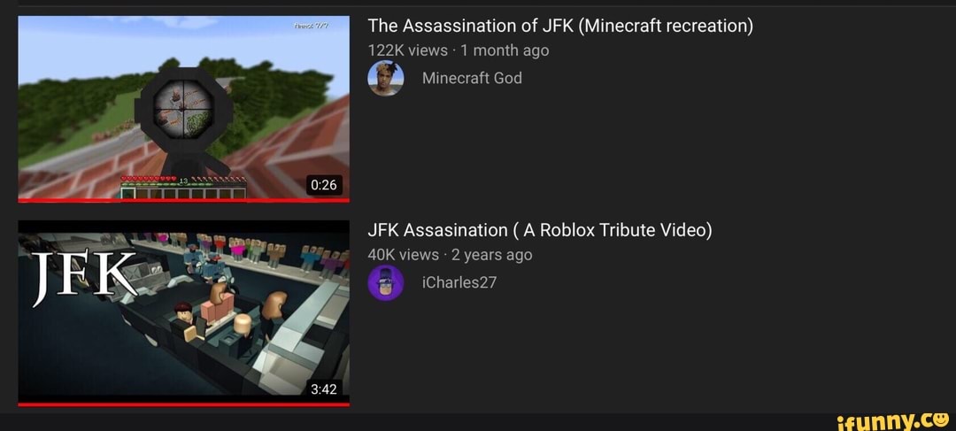 The Assassination of JFK (Minecraft recreation) - iFunny