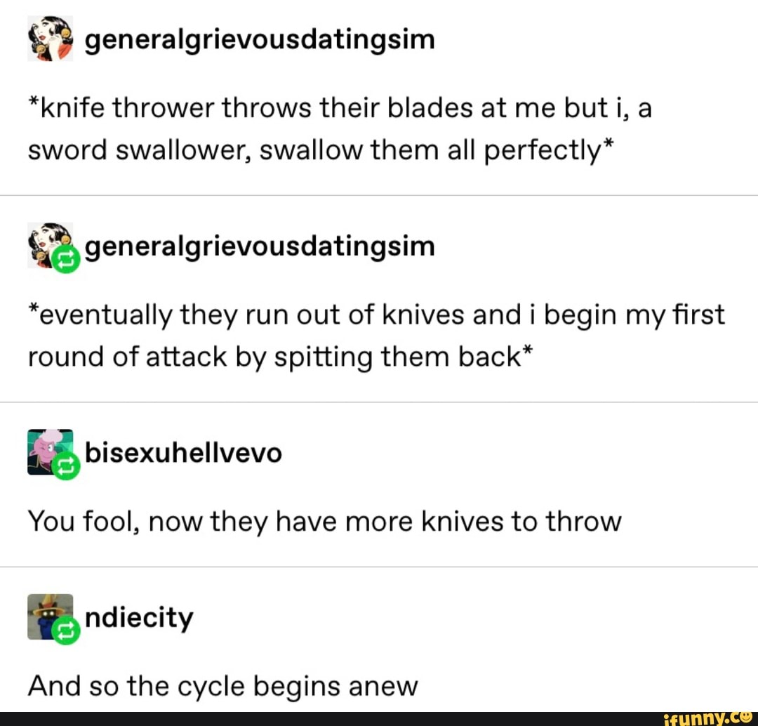 Fg? generalgrievousdatingsim *knife thrower throws their blades at me ...