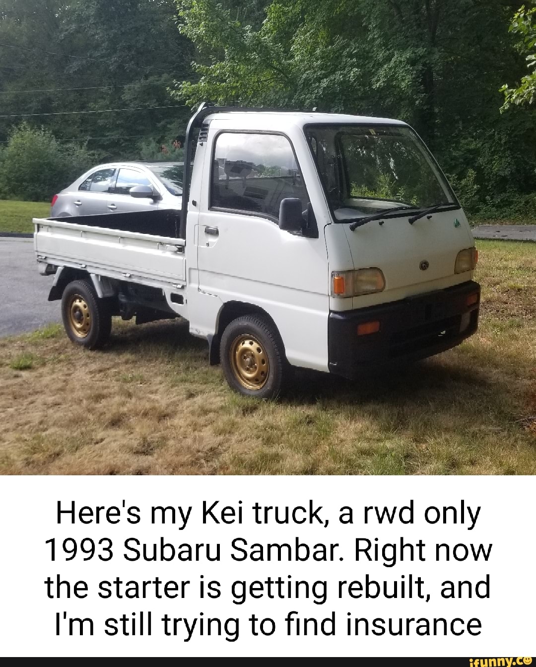 Here's my Kei truck, a rwd only 1993 Subaru Sambar. Right now the ...
