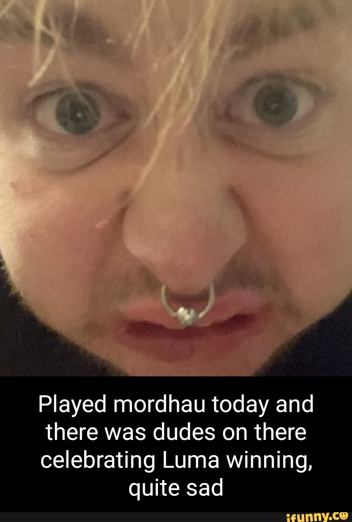 Luma memes. Best Collection of funny Luma pictures on iFunny