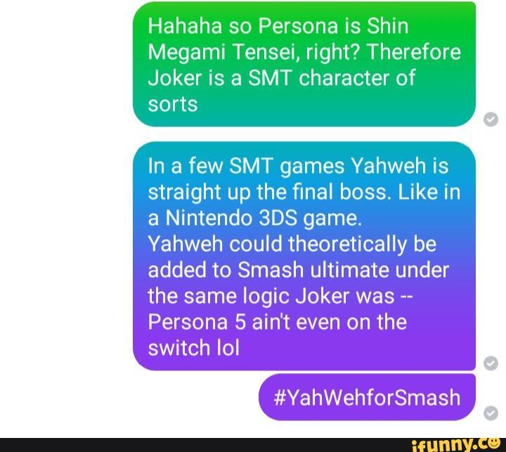 Hahaha so Persona is Shin Megami Tensei, right? Therefore Joker is a ...