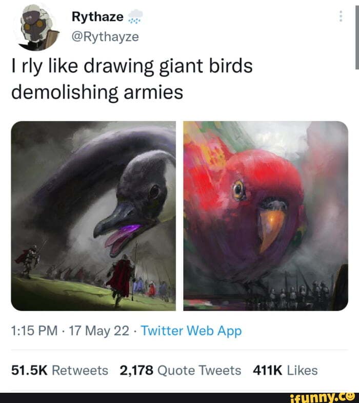 Rythaze fy @Rythayze rly like drawing giant birds demolishing armies ...