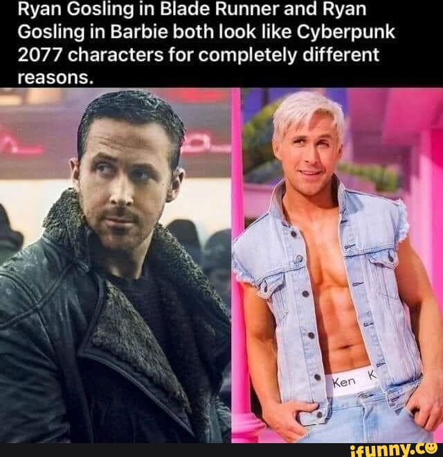 Ryan Gosling in Blade Runner and Ryan Gosling in Barbie both look like ...