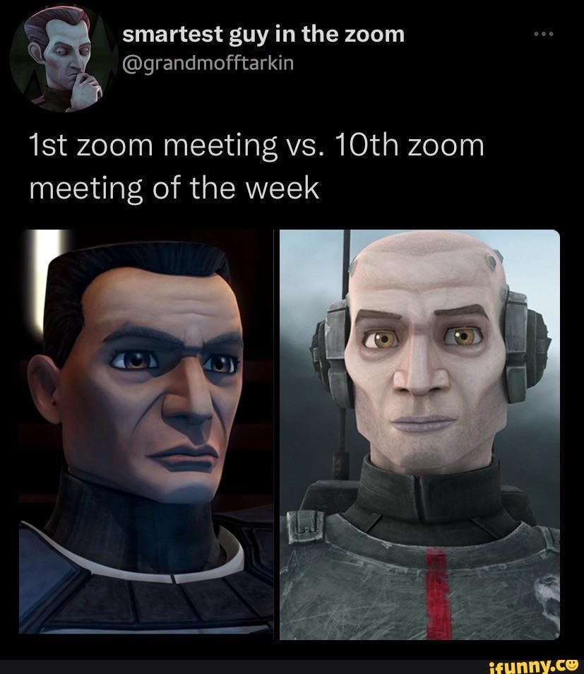 Smartest guy in the zoom ist zoom meeting vs. 10th zoom meeting of the ...
