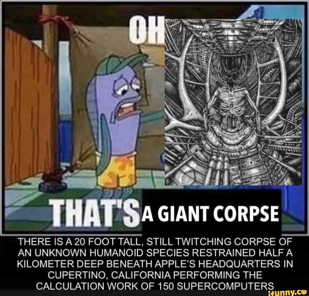 THAT GIANT corpse THERE IS A 20 FOOT TALL, STILL TWITCHING CORPSE OF AN ...